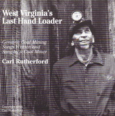 Carl Rutherford - West Virginia's Last Hand Loader - Amazon.com Music