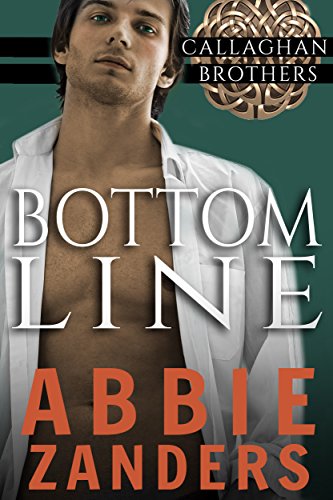 Bottom Line: Callaghan Brothers, Book 8 - Kindle edition by Zanders ...