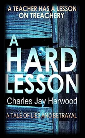 A Hard Lesson: A Teacher Starts to Dread her Job - Kindle edition by ...