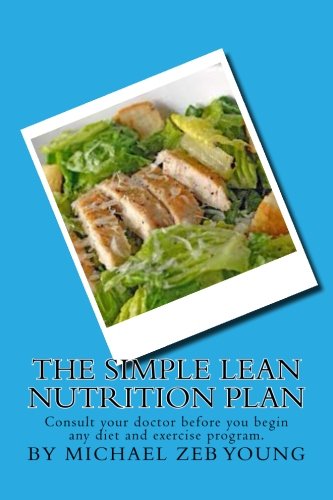 The Simple Lean Nutrition Plan: The Simple Lean Nutrition Plan: Young ...