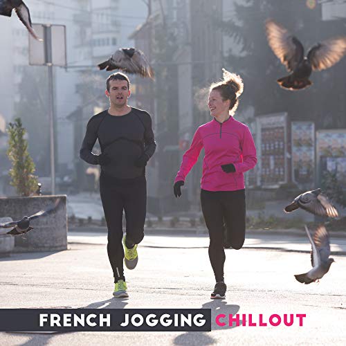 Play French Jogging Chillout: La Combustion des Graisses, Nouveau Corps ...