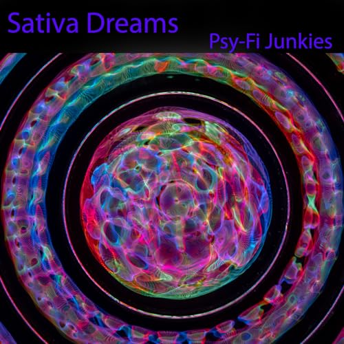 Play Sativa Dreams by Psy-Fi Junkies on Amazon Music Unlimited