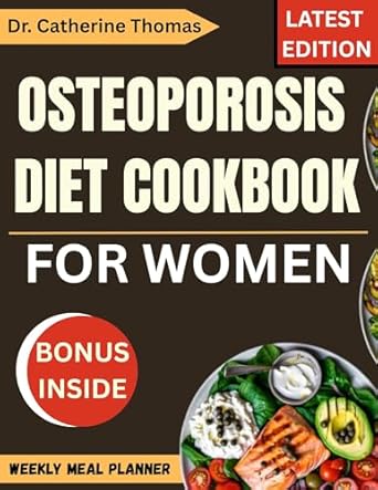 Amazon.com: Osteoporosis Diet Cookbook for women: Healthy and easy ...