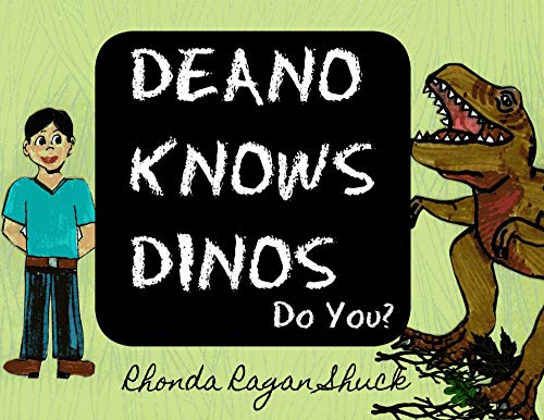 DEANO KNOWS DINOS: DO YOU? eBook : Shuck, Rhonda Ragan: Amazon.in: Books