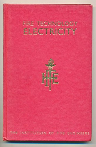 Fire Technology Electricity: Rogers, G A: Amazon.com: Books