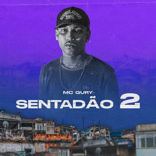 Sentadão 2 de MC Gury en Amazon Music Unlimited