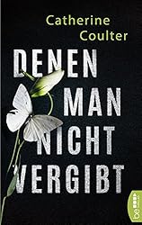 Wo keiner dich hört (Ein FBI Thriller mit Dillon Savich und Lacey Sherlock 1) eBook : Coulter ...