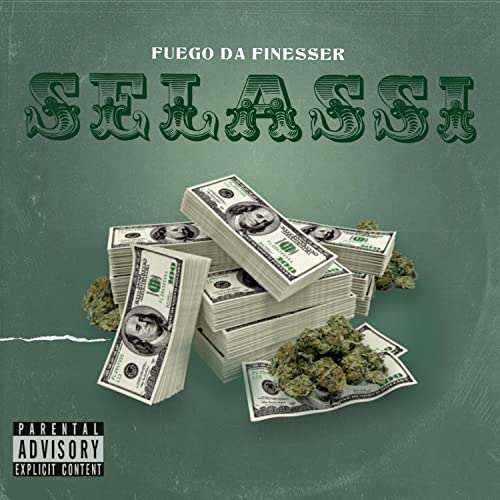 SELASSI by Fuego Da Finesser on Prime Music