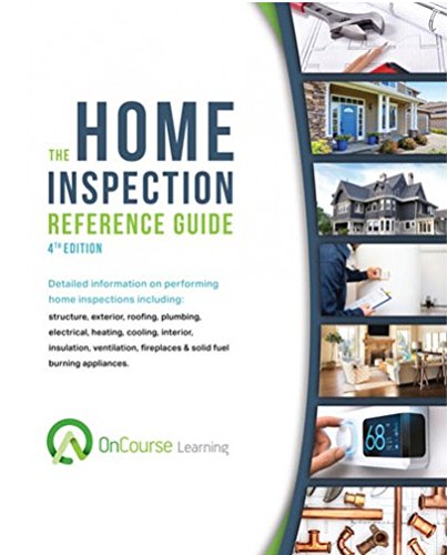 The Home Inspection Reference Guide, 4th Edition: OnCourse Learning ...