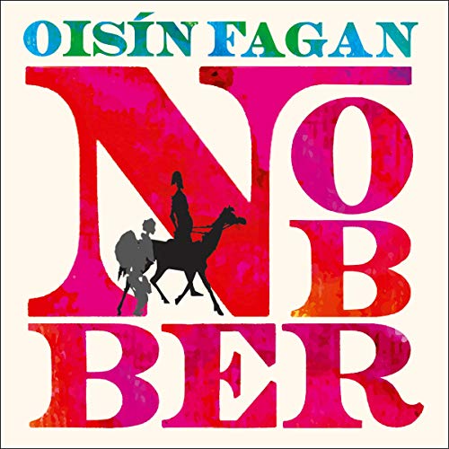 Amazon.com: Nobber (Audible Audio Edition): Oisín Fagan, Niall Buggy ...