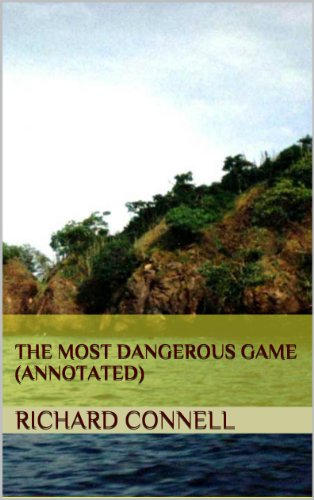 Amazon.com: The Most Dangerous Game (Annotated) eBook : Connell ...