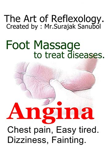 Angina: The Art of Reflexology. Episode 45. Foot massage to treat ...