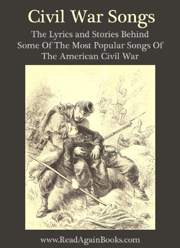 Civil War Songs - The Lyrics And Stories Behind Some Of The Most ...