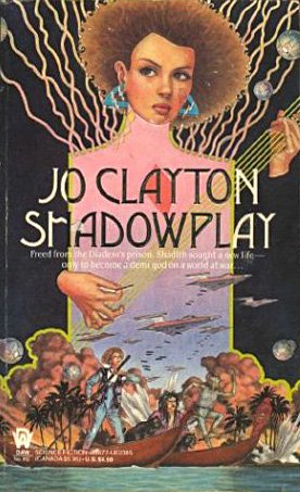 Shadowplay (Shadith's Quest #1): Clayton, Jo: 9780886773854: Amazon.com ...