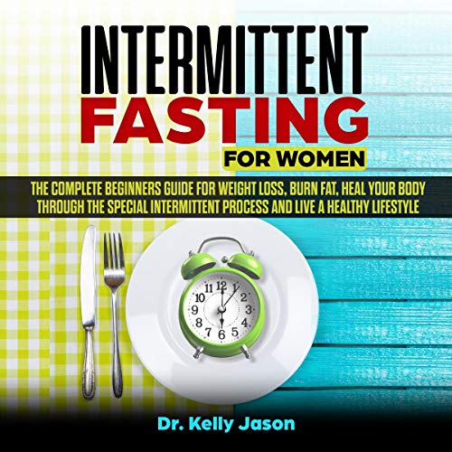 Intermittent Fasting and Eating for Health 101: A Diet Guide for Men ...