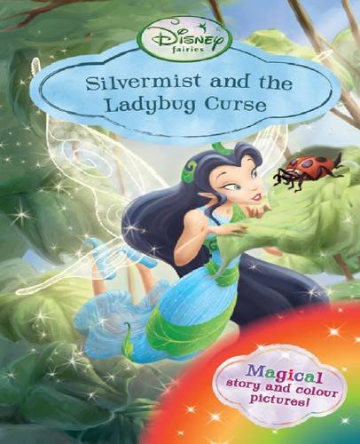 Disney Chapter Book - Silvermist and the Ladybug Curse : Parragon Books ...
