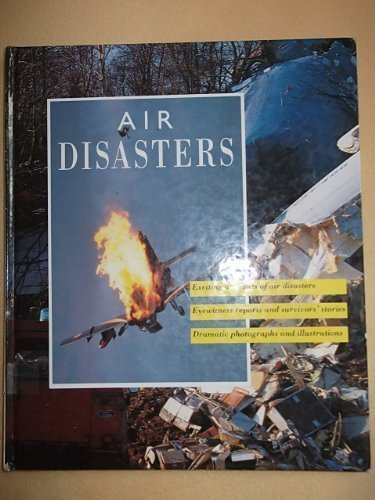 The World's Disasters: Air Disasters (World's Disasters): Coote, Roger ...