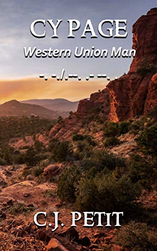Cy Page: Western Union Man - Kindle edition by Petit, C.J. . Literature ...