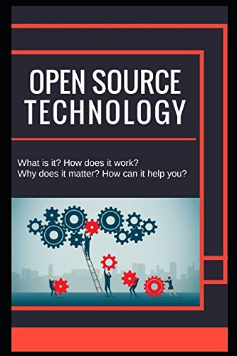 Buy Open Source Technolgy: What is it? How Does it Work? Why Does it ...