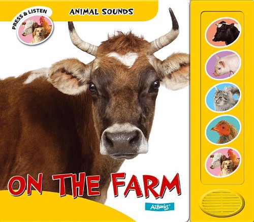 On the Farm (Animal Sounds): AZ Books, LLC: 9781618891297: Amazon.com ...
