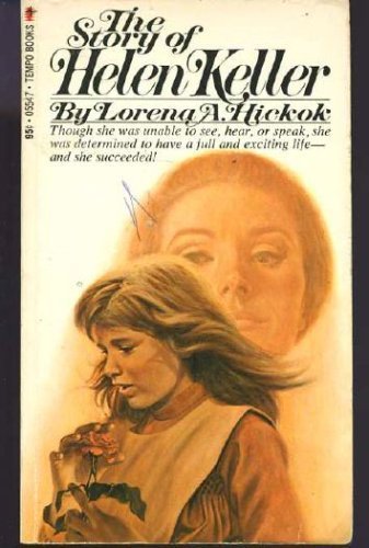 The Story of Helen Keller: Lorena A. Hickok: 9780448055473: Amazon.com ...