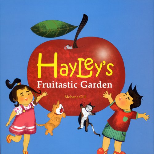 Hayley's Fruitastic Garden: Mohana Gill, Tan Vay Fern: 9789675997075 ...
