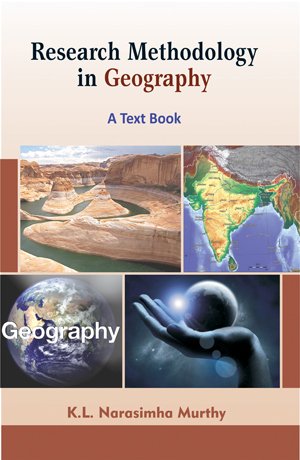 Research Methodology in Geography: A Text Book: K.L. Narasimha Murthy ...