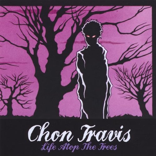 Travis, Chon - Life Atop the Trees - Amazon.com Music