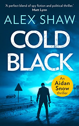 Cold Black: An explosive SAS action adventure crime thriller that will ...