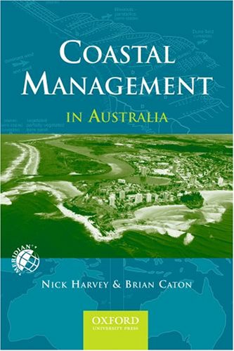 Coastal Management in Australia: Harvey, Nick, Caton, Brian ...