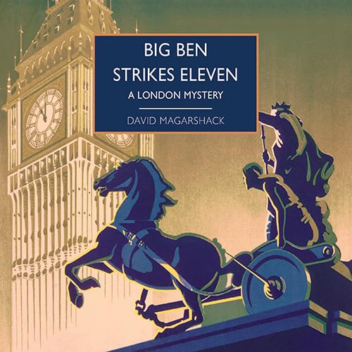 Big Ben Strikes Eleven: Magarshack, David, Telfer, John: 9781399165846 ...