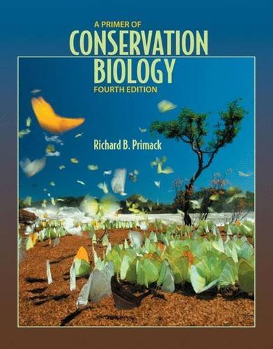 A Primer of Conservation Biology by Richard B. Primack (2008-07-17 ...