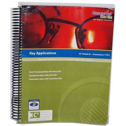 Essential Skills for Digital Literacy (IC³ Module B: Key Applications ...