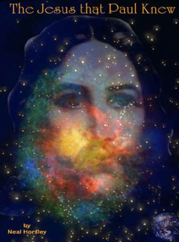 The Jesus That Paul Knew - Kindle edition by Horsley, Neal. Religion ...