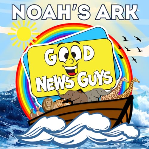 Play Noah's Ark by Good News Guys on Amazon Music Unlimited