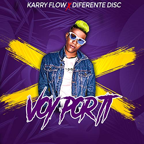Amazon.co.jp: Voy por Ti : Karry Flow & Diferente Disc: Digital Music