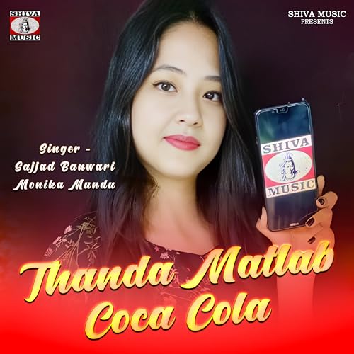 Thanda Matlab Coca Cola von Sajjad Banwari bei Amazon Music - Amazon.de