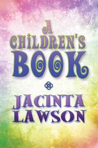A Children's Book - Kindle edition by Lawson, Jacinta. Children Kindle ...