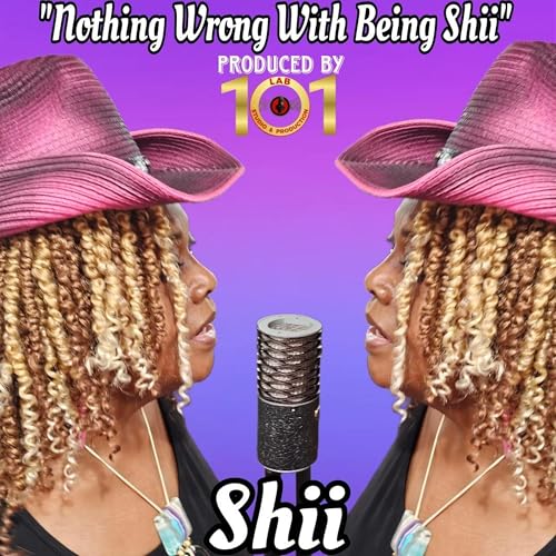Nothing Wrong With Being Shii by Shii on Amazon Prime Music