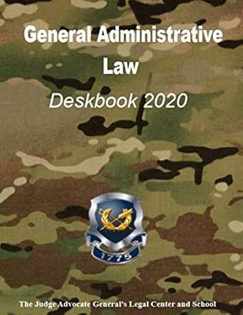 General Administrative Law: Deskbook 2020: Judge Advocate General’s ...