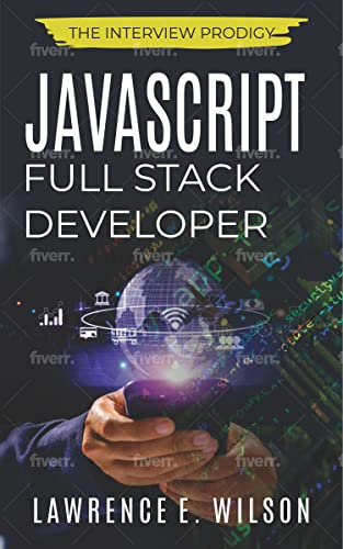 Amazon.com: JavaScript Full Stack Developer: Capture the Job Offer and Advance Your Career ...