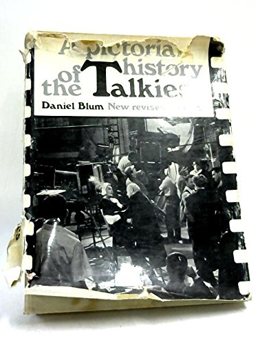 A Pictorial History of the Talkies: Amazon.co.uk: Blum, Daniel.: Books