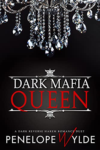 Dark Mafia Queen: A Mafia Reverse Harem Romance (Dark Reverse Harem Romance Book 2) - Kindle ...