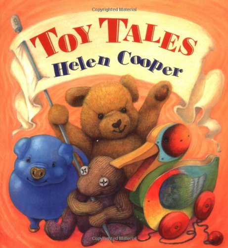 Toy Tales: Cooper, Helen, Cooper, Helen: 9780374479442: Amazon.com: Books