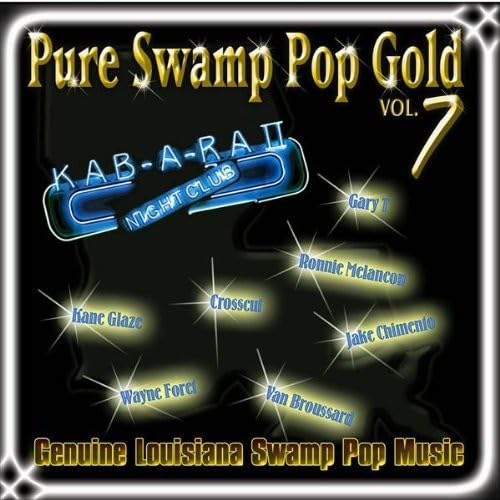 VARIOUS ARTISTS - Pure Swamp Pop Gold, Vol. 7 - Amazon.com Music