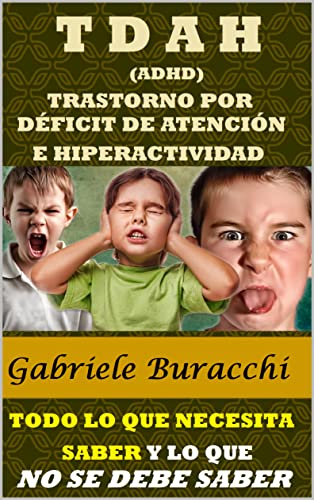 Amazon.com: T D A H (ADHD) TRASTORNO POR DÉFICIT DE ATENCIÓN E ...