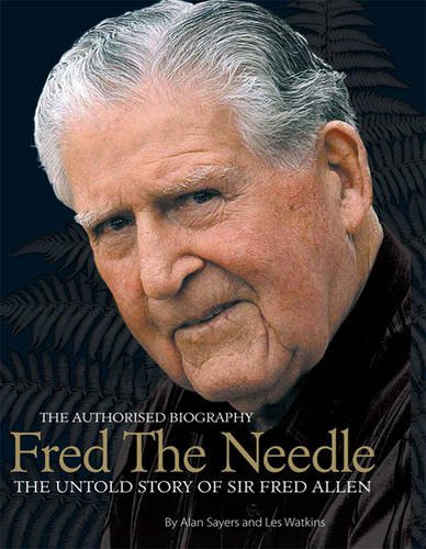 Fred the Needle (1 Volume Set): The Untold Story of Sir Fred Allen ...
