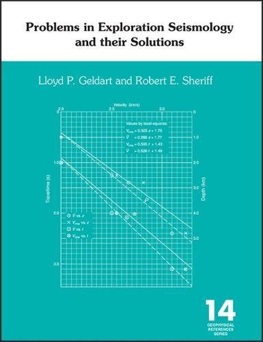 Problems in Exploration Seismology and Their Solutions (Geophysical ...