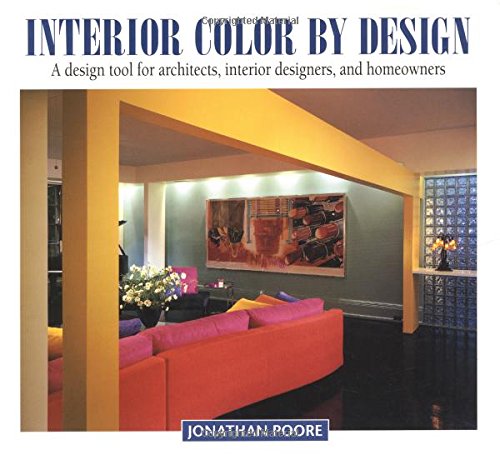 Interior Color by Design: A Design Tool for Architects, Interior ...