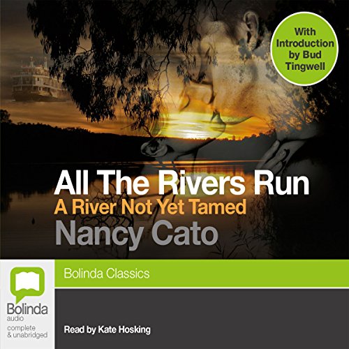 A River Not Yet Tamed: All the Rivers Run, Book 1 (Audio Download ...